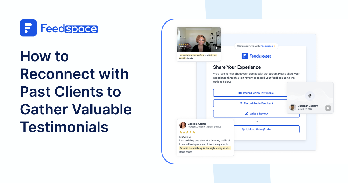 Reengage Past Clients and Collect Quality Testimonials