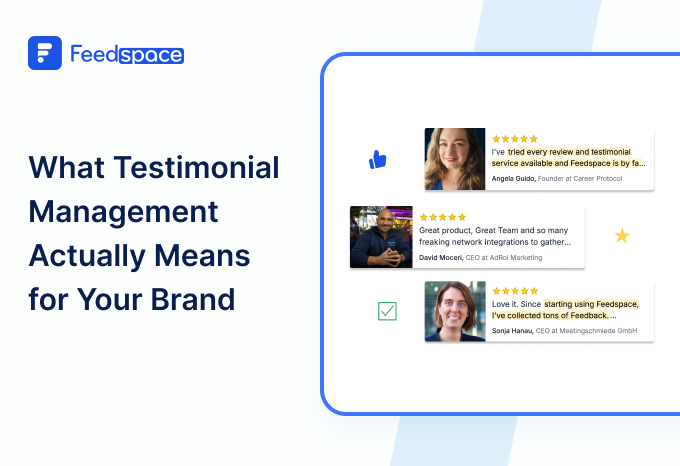 What Testimonial Management Means for Your Brand