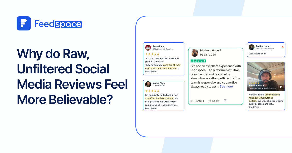Why Messy Testimonials Build More Trust Than Perfect Reviews
