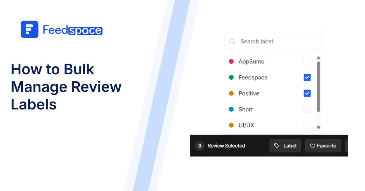 How to Bulk Manage Review Labels in Feedspace